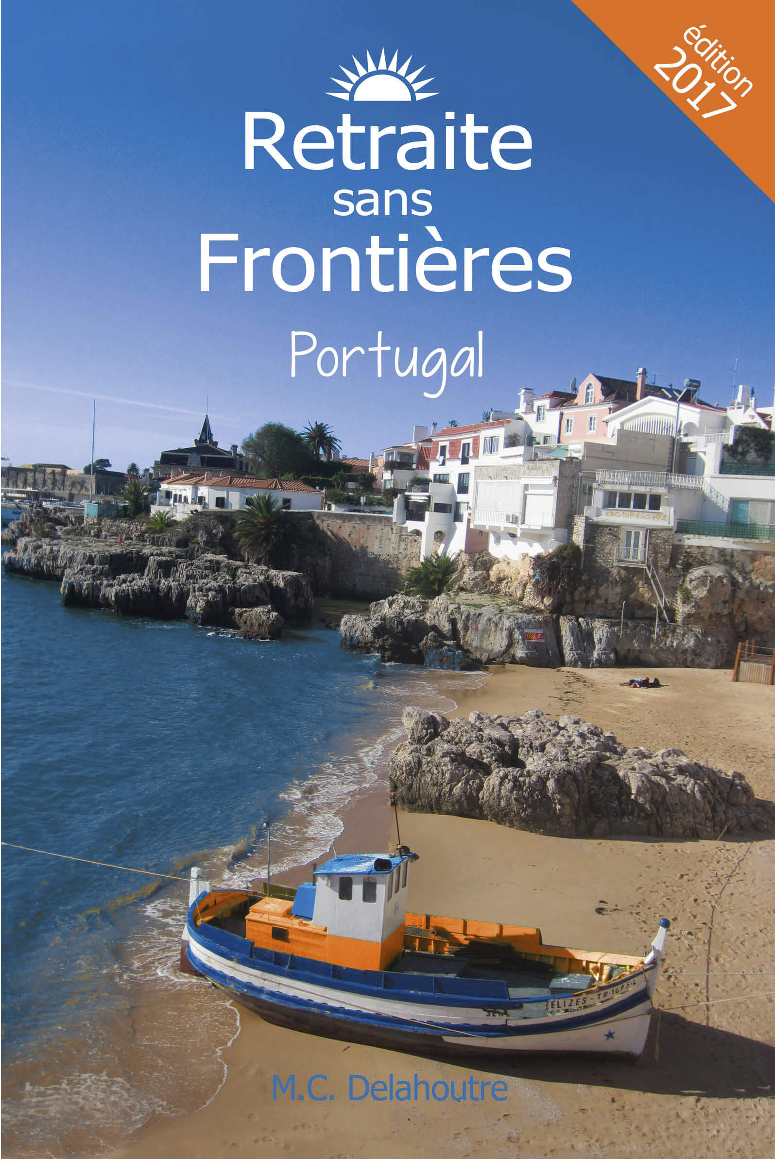 Tout ce que vous devez savoir sur la Retraite au Portugal
